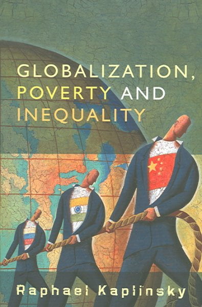 Pre-Owned Globalization, Poverty and Inequality: Between a Rock and a ...