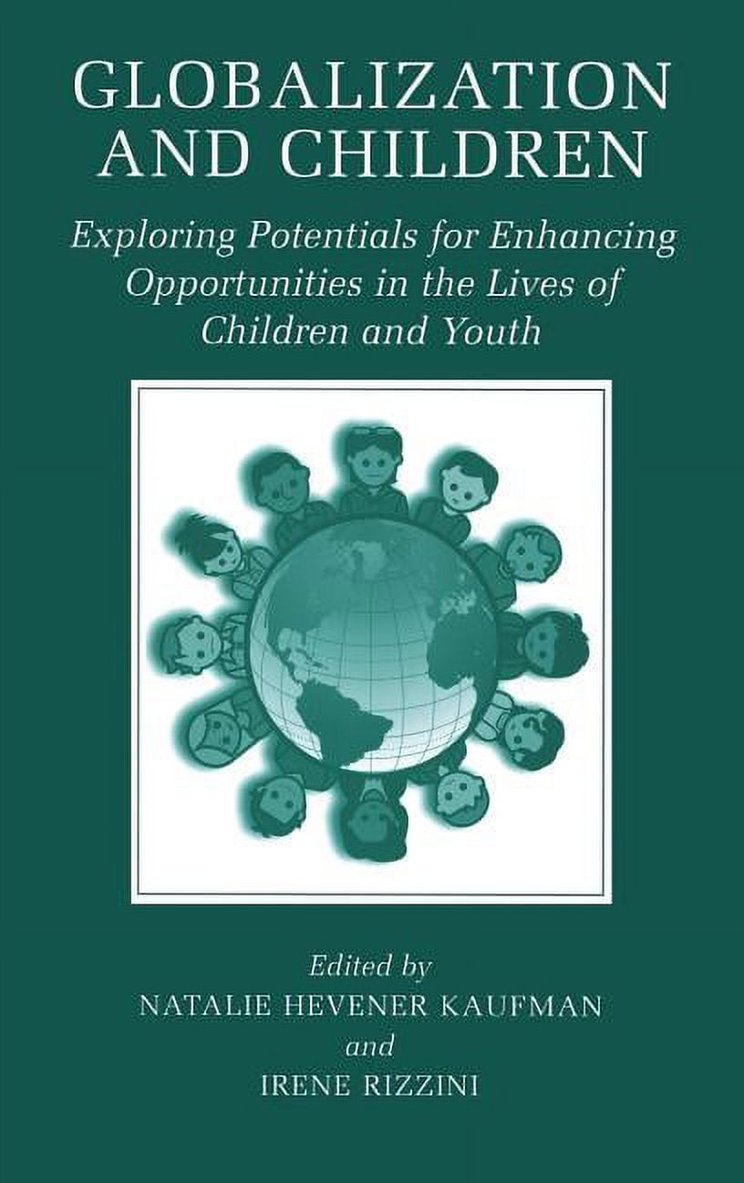 Globalization and Children: Exploring Potentials for Enhancing ...
