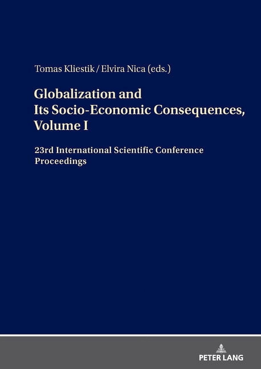 Globalization and Its Socio-Economic Consequences, Volume I: 23rd ...