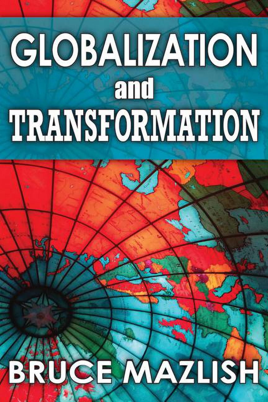 Globalization and Transformation, (Hardcover) - Walmart.com