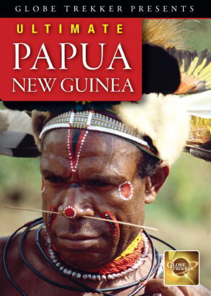 Globe Trekker: Ultimate Papua New Guinea (DVD) - Walmart.com