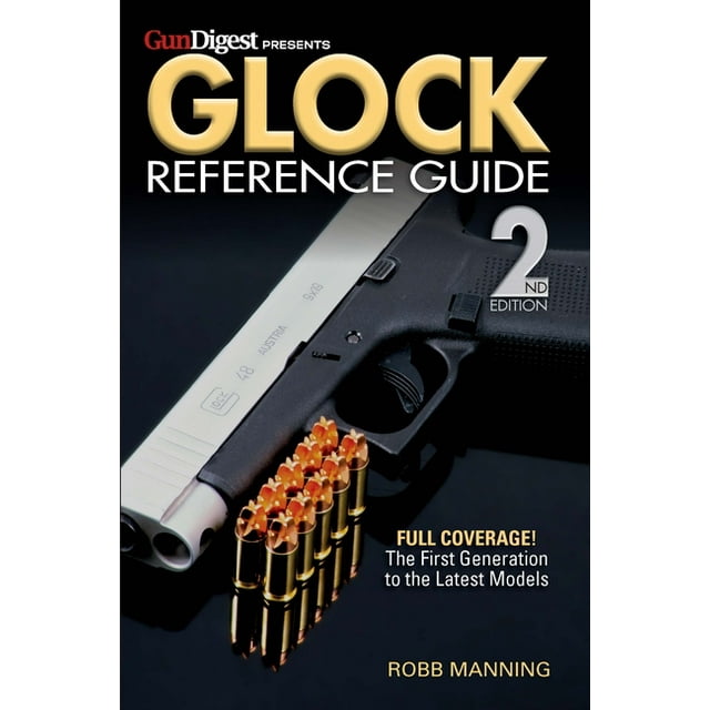 Glock Reference Guide, 2nd Edition (Paperback) - Walmart.com