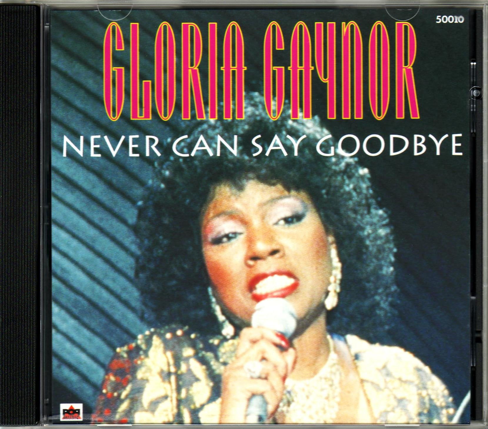 Gloria Gaynor Never Say Goodbye (CD) Album - Walmart.com