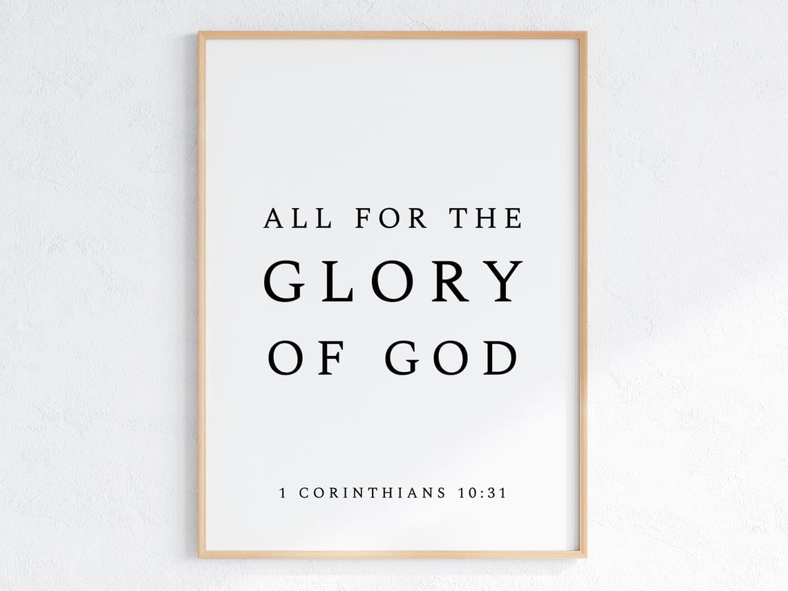 All For The Glory Of God, 1 Corinthians Verse, Bible Verse Wall Art ...