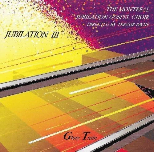 Glory Train - Audio CD By Montreal Jubilation Gospel Choir - Walmart.com