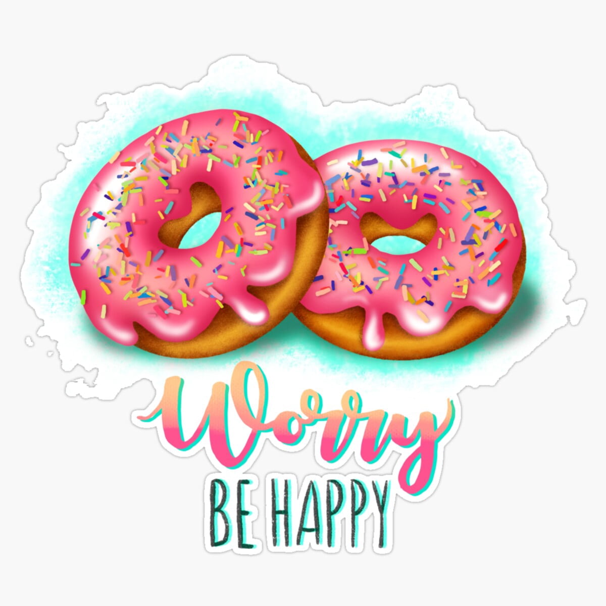 Gloss Dot Donut Worry, Be Happy Er, Phone Decal Water Bottle Stickers ...