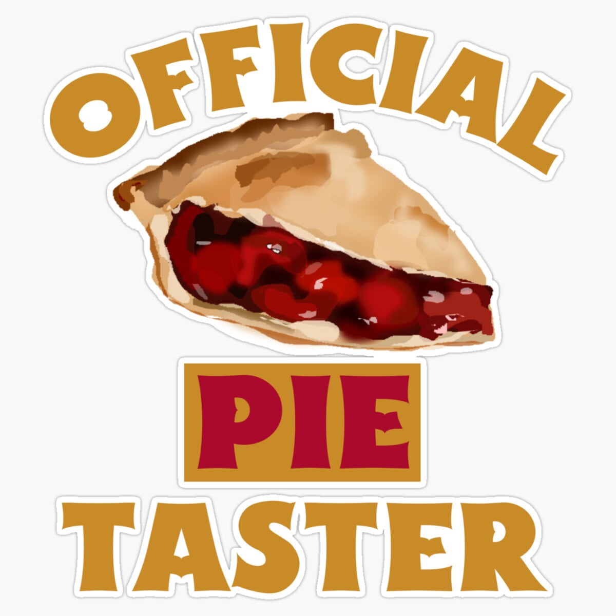 Gloss Dot Official Pie Taster - Cherry Pie Er, Phone Decal Water Bottle ...