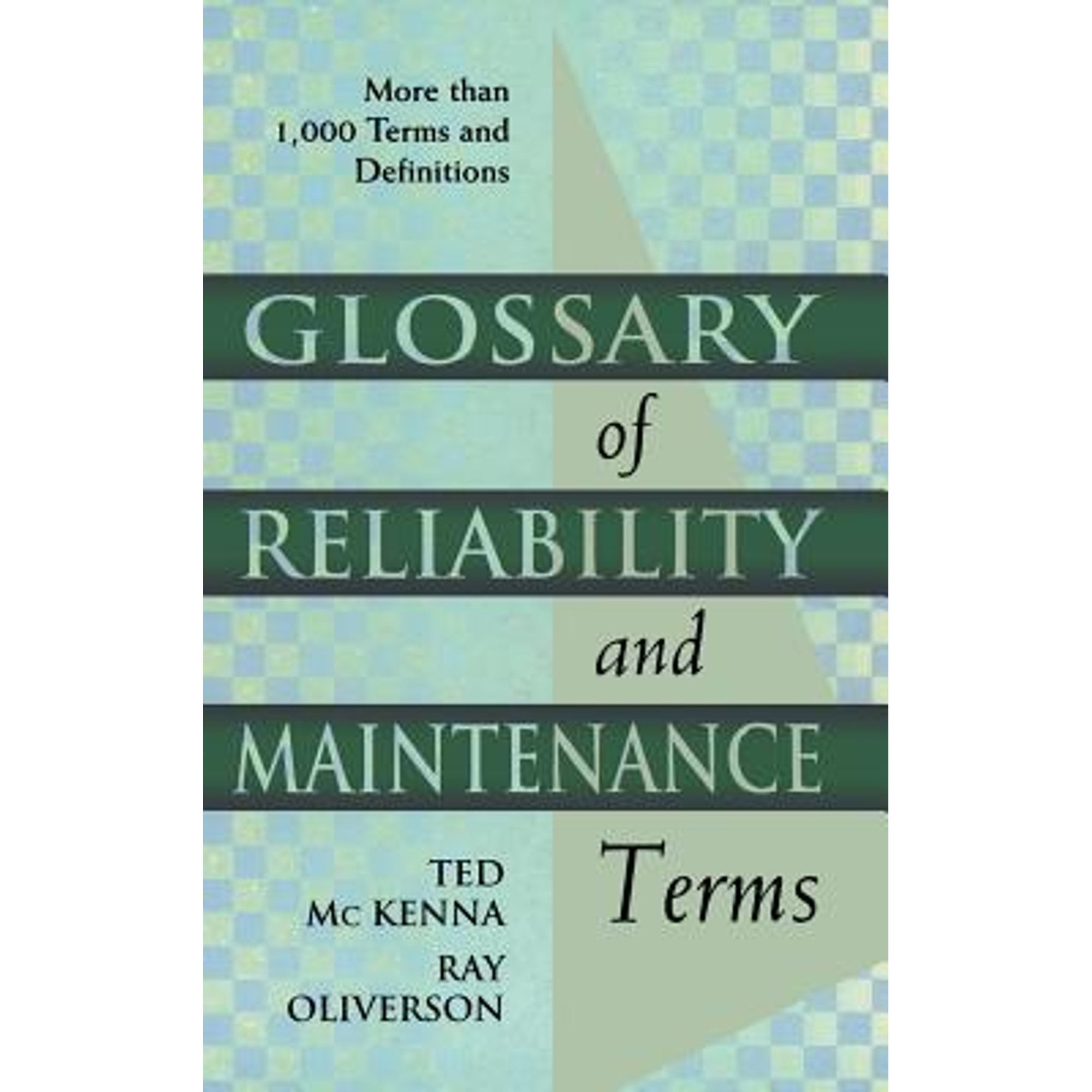 Pre-Owned Glossary of Reliability and Maintenance Terms (Hardcover ...