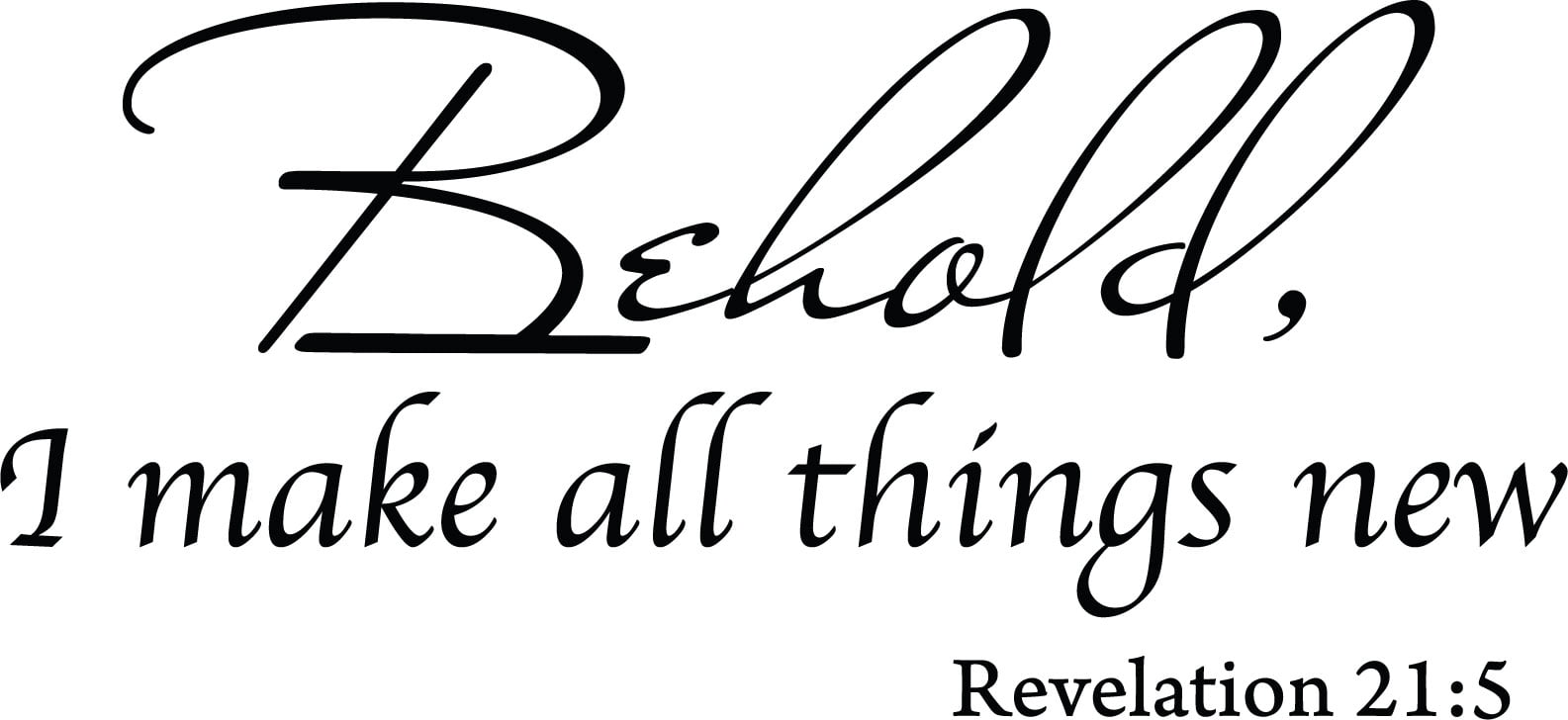 Glossy Black 22 X10 Decaltor Behold I Make All Things New Revelation