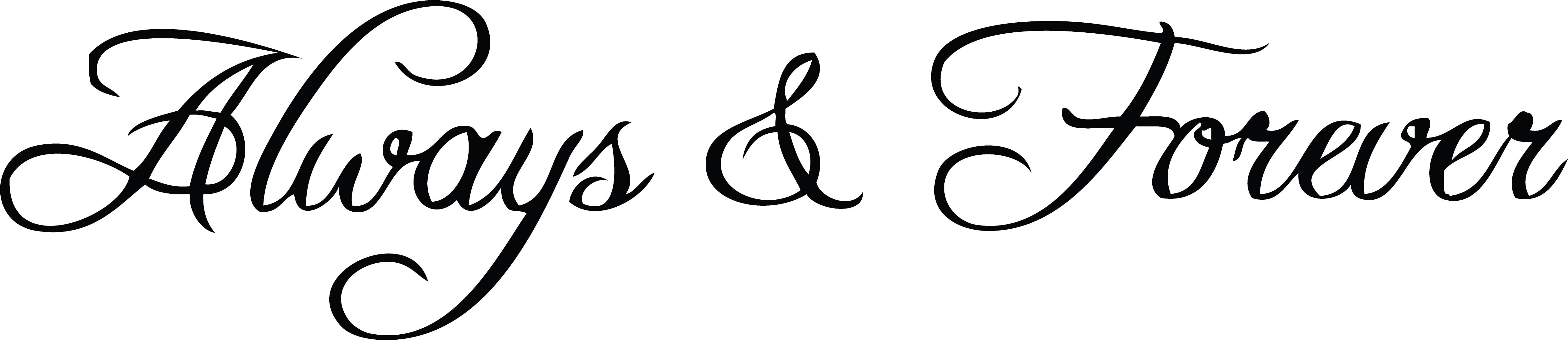 Glossy Black 69" x 15" Decaltor ALWAYS & FOREVER Quotes Sayings Words ...