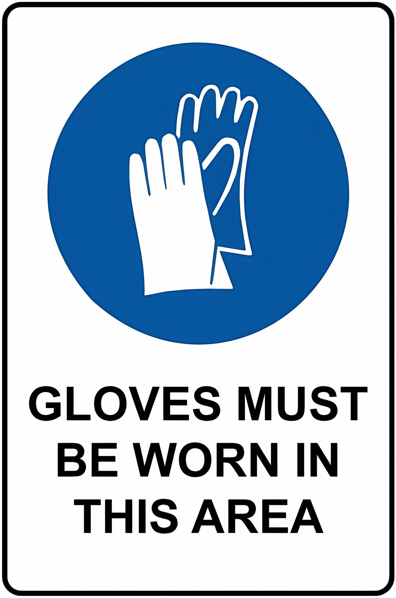 Gloves Must Be Worn In This Area Metal Tin Sign - 8"x12", Industrial ...