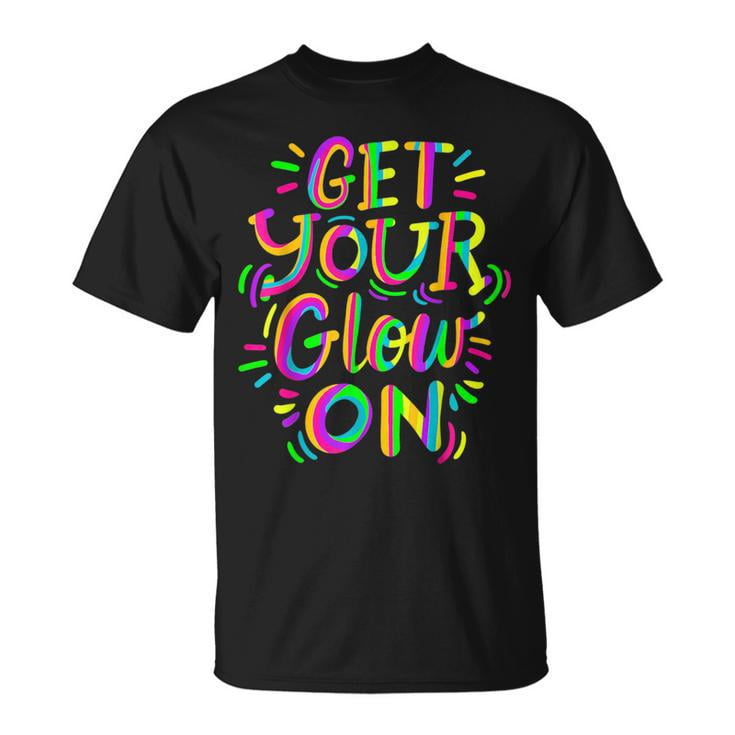 Let's A Glow Crazy Group Team 80s 90s Vintage T-Shirt, Retro Neon Party ...
