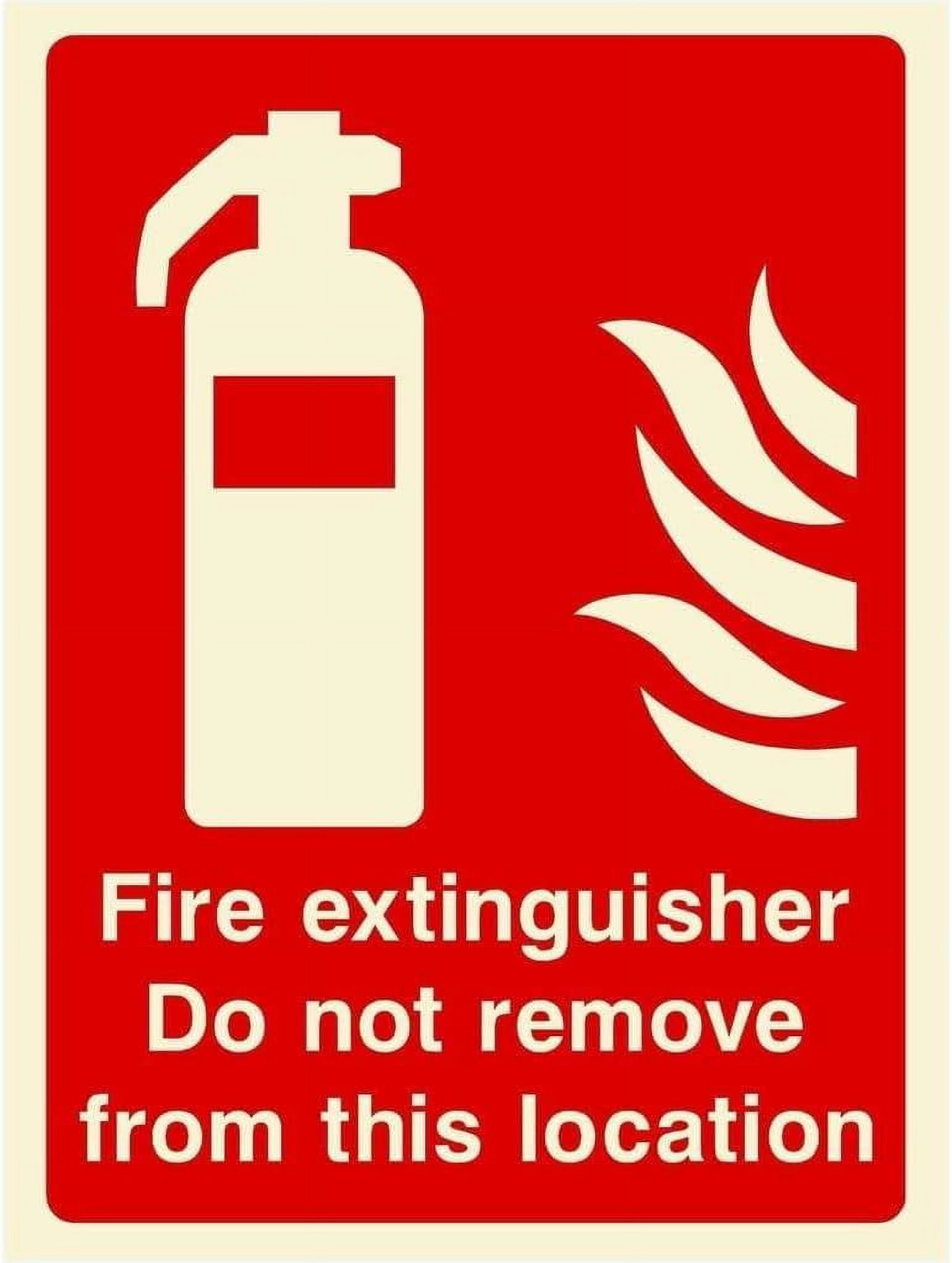Glow In The Dark Fire Extinguisher Do Not Remove Sign Emergency & Exit ...