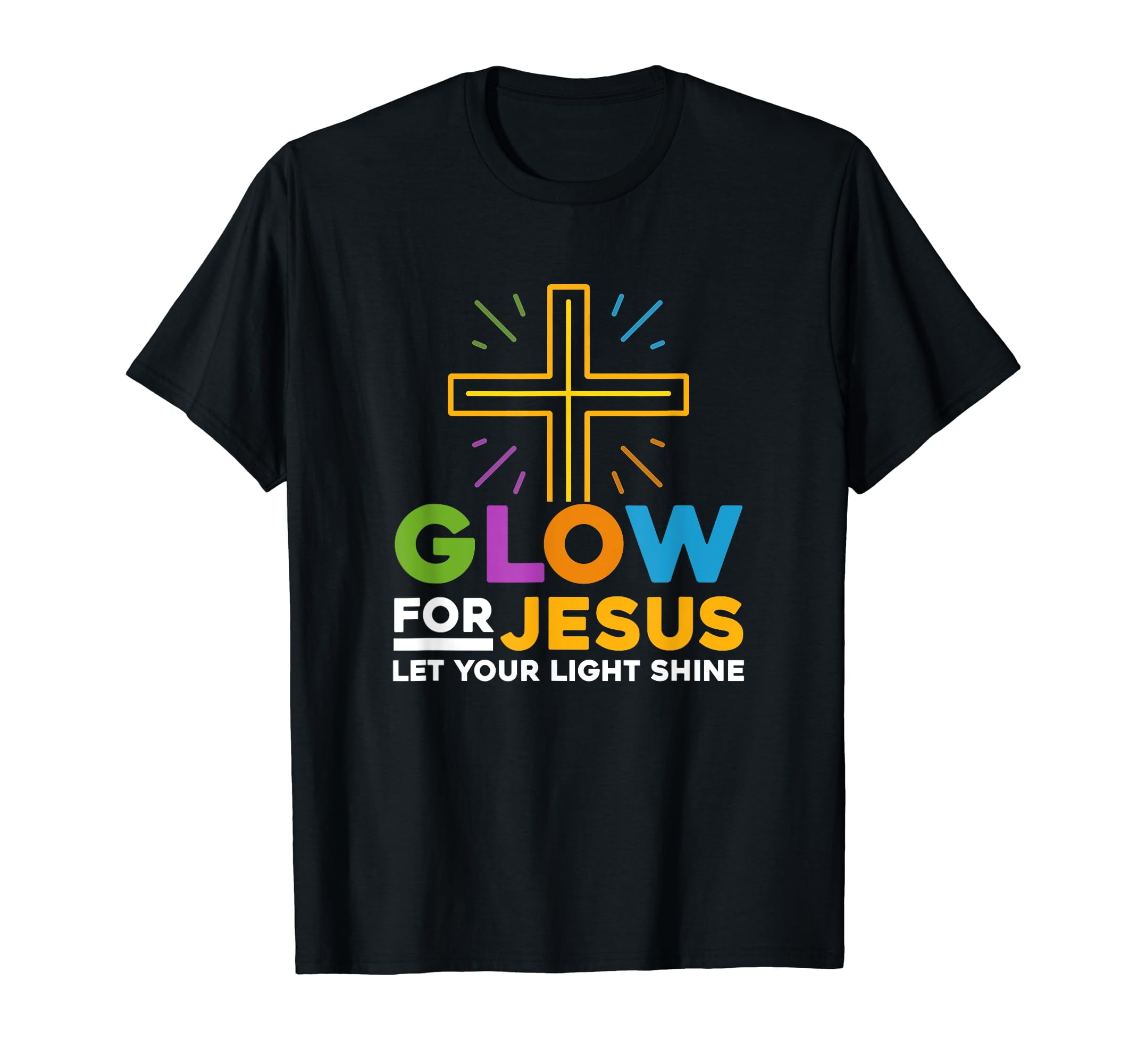 Glow-For Jesus Let Your Light Shine Faith Cross Christian T-Shirt ...