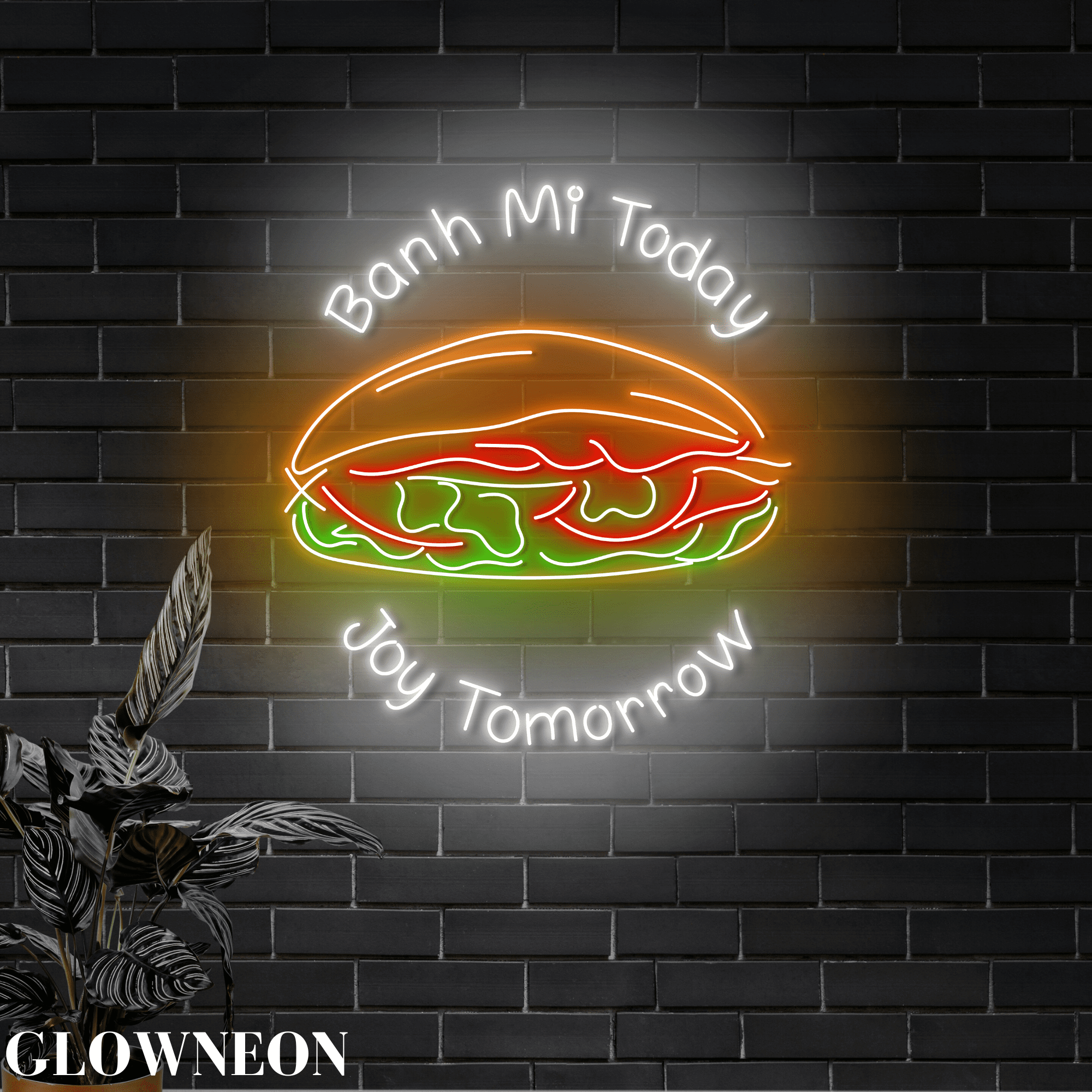 Glowneon Banh Mi Today Joy Tomorrow Led Sign, Vietnamese Banh Mi Sign ...