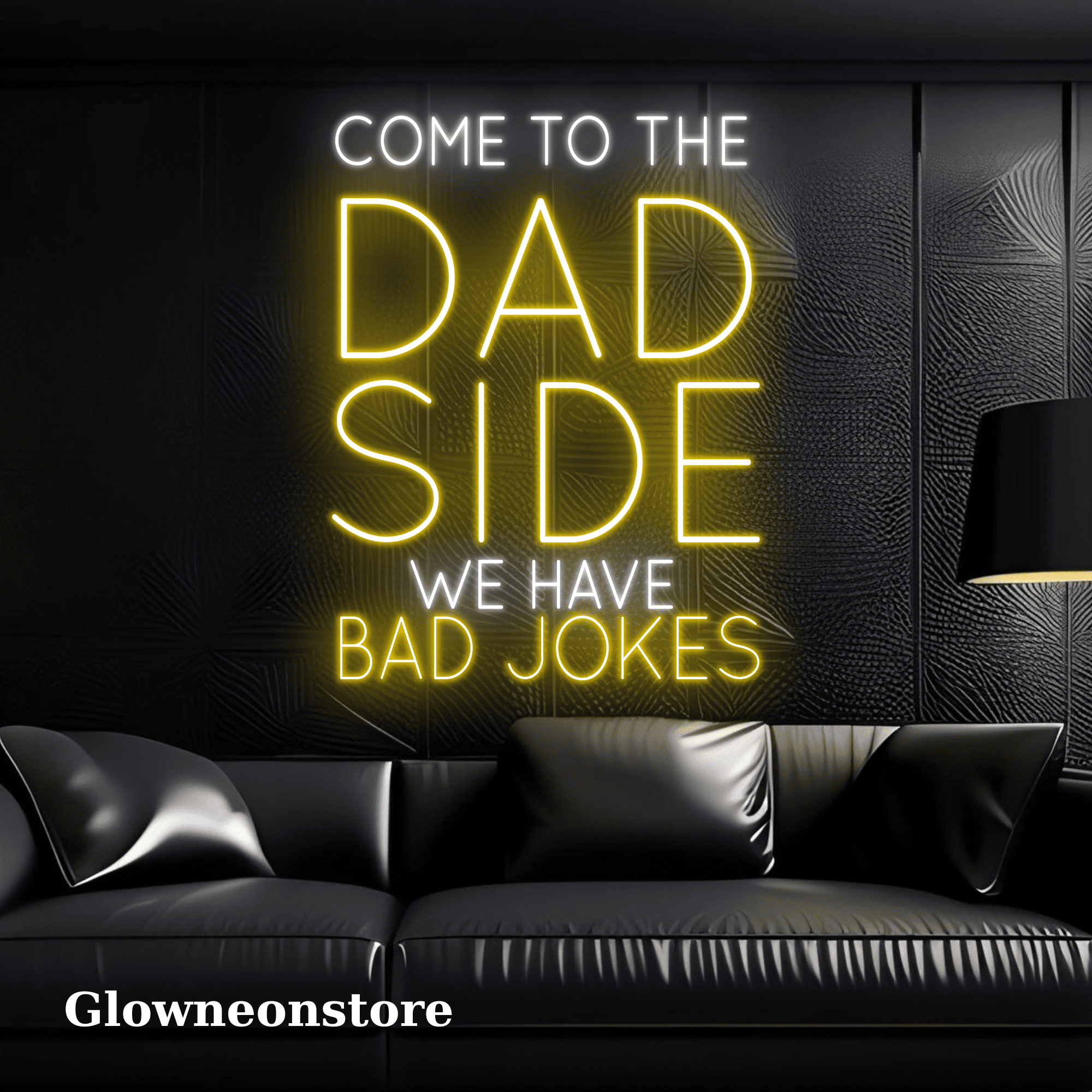Glowneon Come To The Dad Side We Have Bad Jokes Neon Sign Quote Decor ...