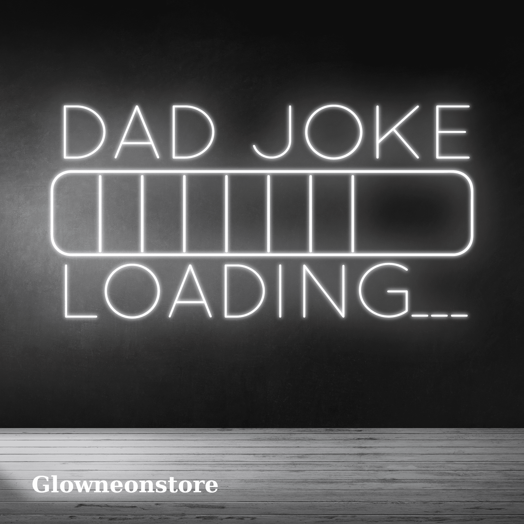 Glowneon Dad Joke Loading Neon Sign, Dad Joke Loading Led Light Sign ...