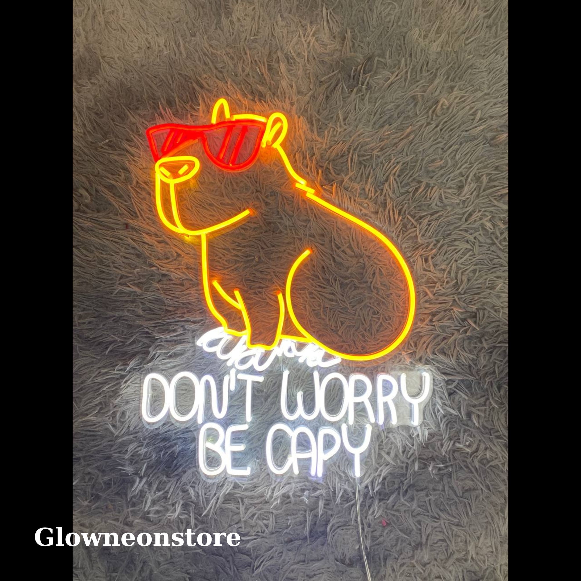 Glowneon Don't Worry Be Capy Neon Sign, Capybara Neon Sign, Capybara ...