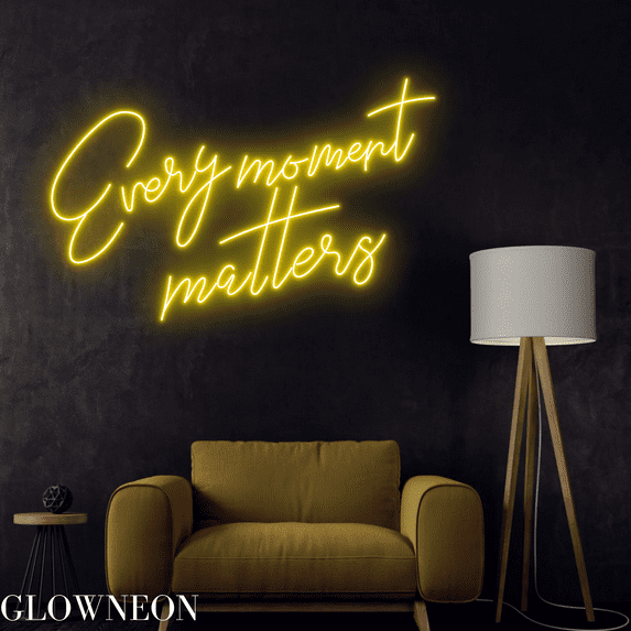 Glowneon Every Moment Matters Neon Sign, Motivational Quotes Led Sign ...