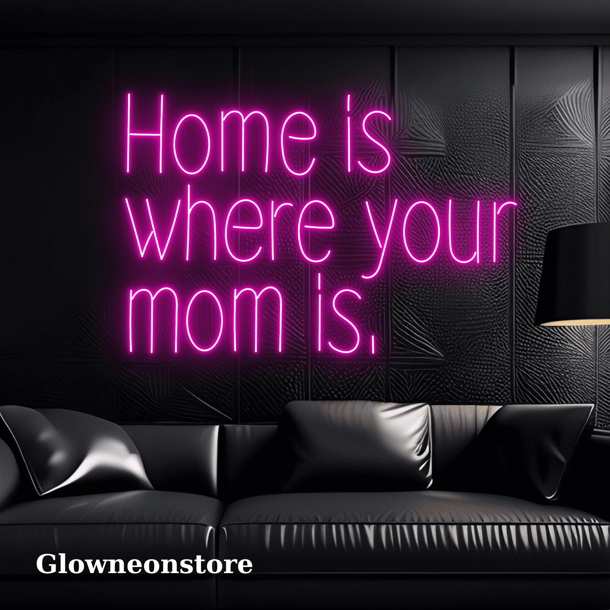 Glowneon Home Is Where Your Mom Is Quote Neon, Mother's Day Neon Gift ...