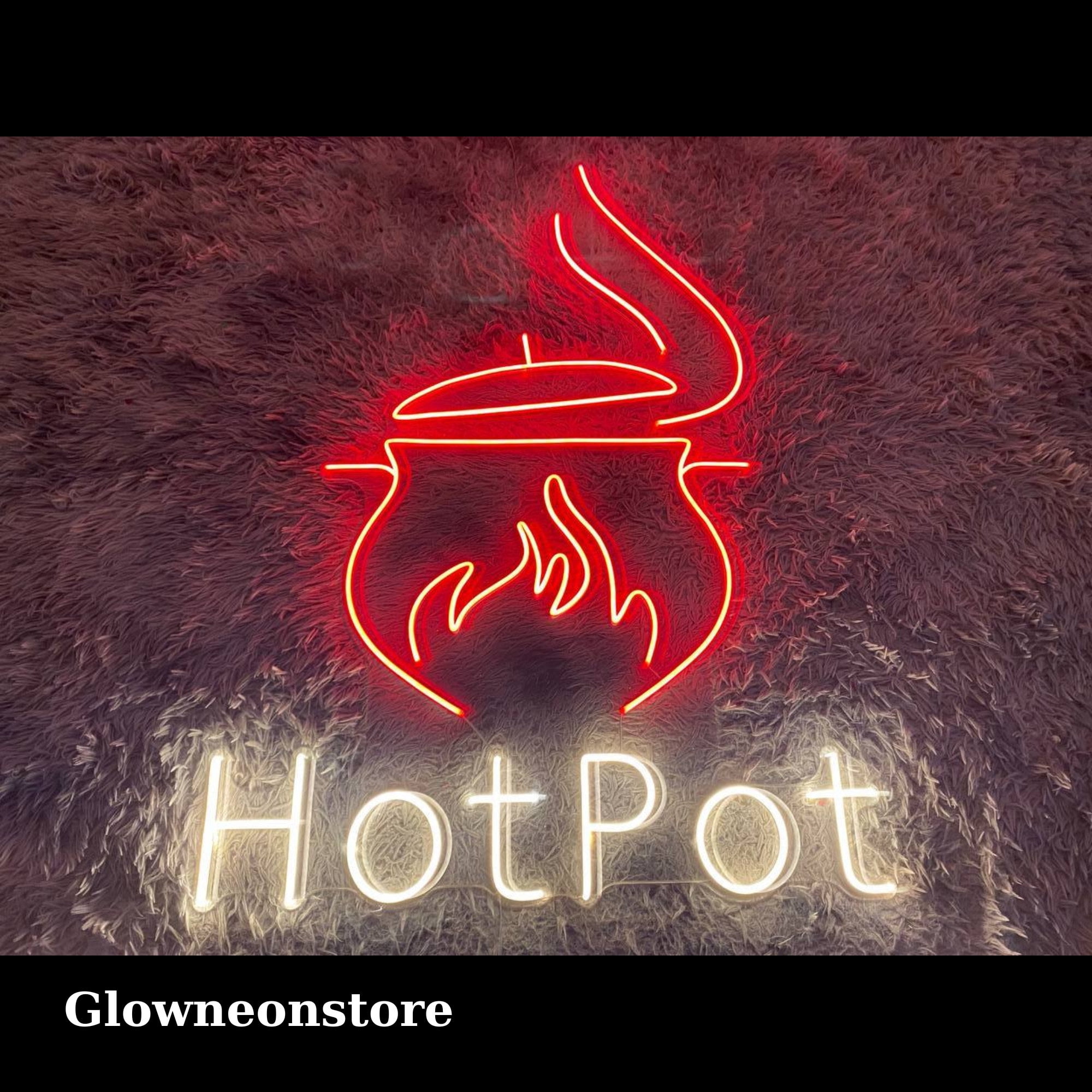 Glowneon Hot Pot Neon Sign, Hot Pot Led Sign, Hot Pot Wall Decor, Hot ...