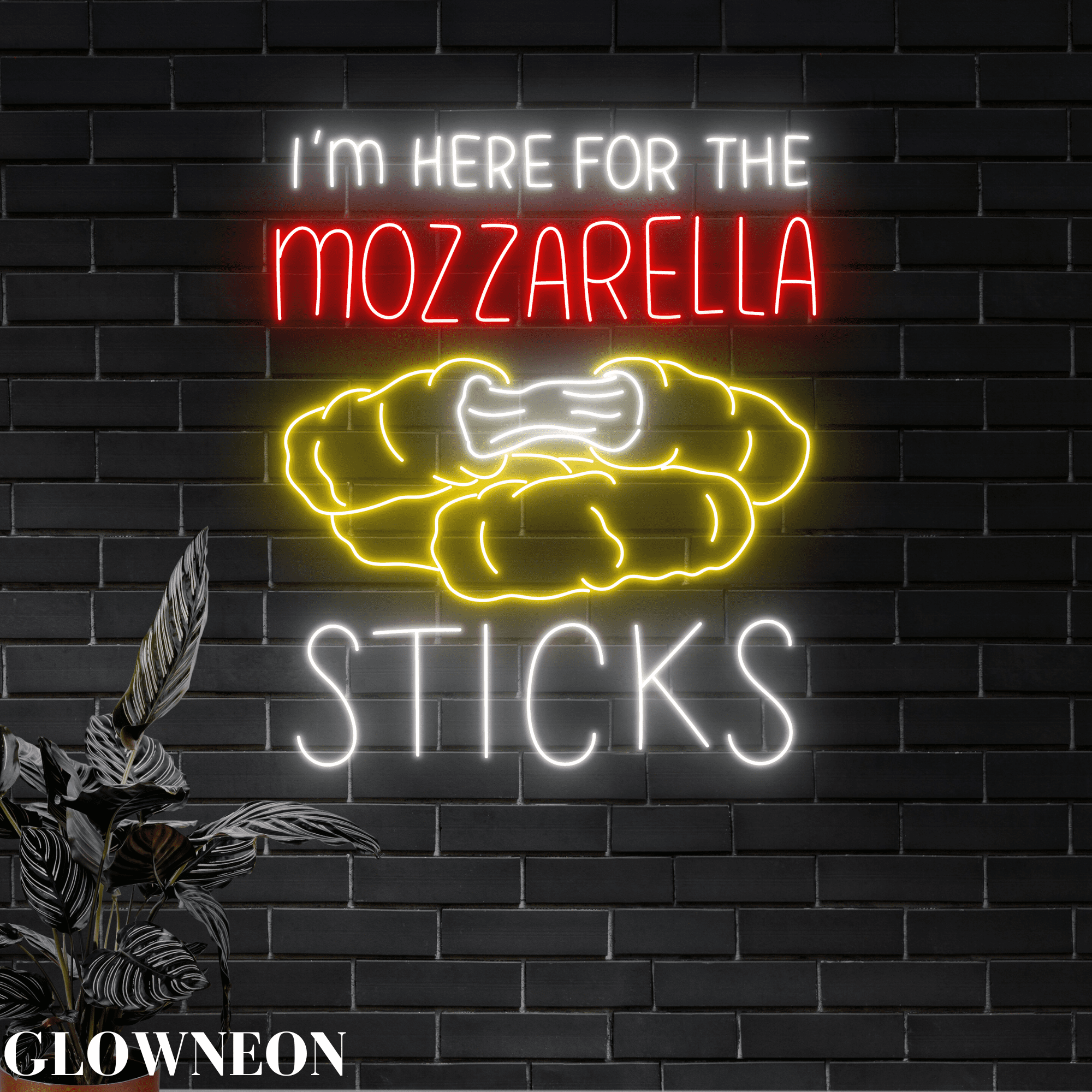 Glowneon I'm Here For The Mozzarella Sticks Led Sign, Mozzarella Sign ...