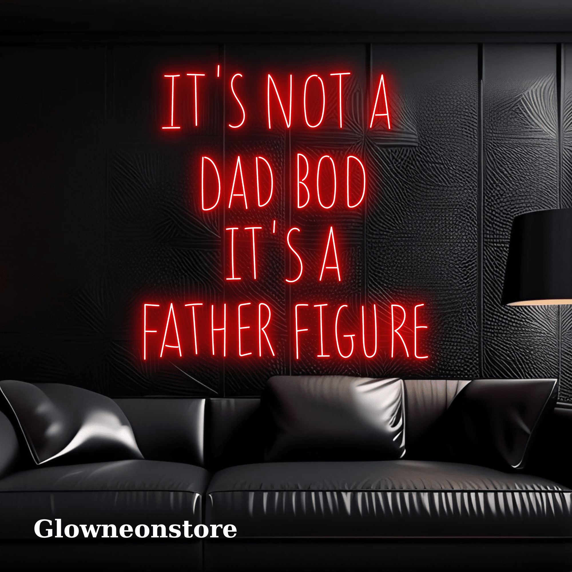 Glowneon It's Not A Dad Bod It's A Father Figure Neon Sign Decor ...
