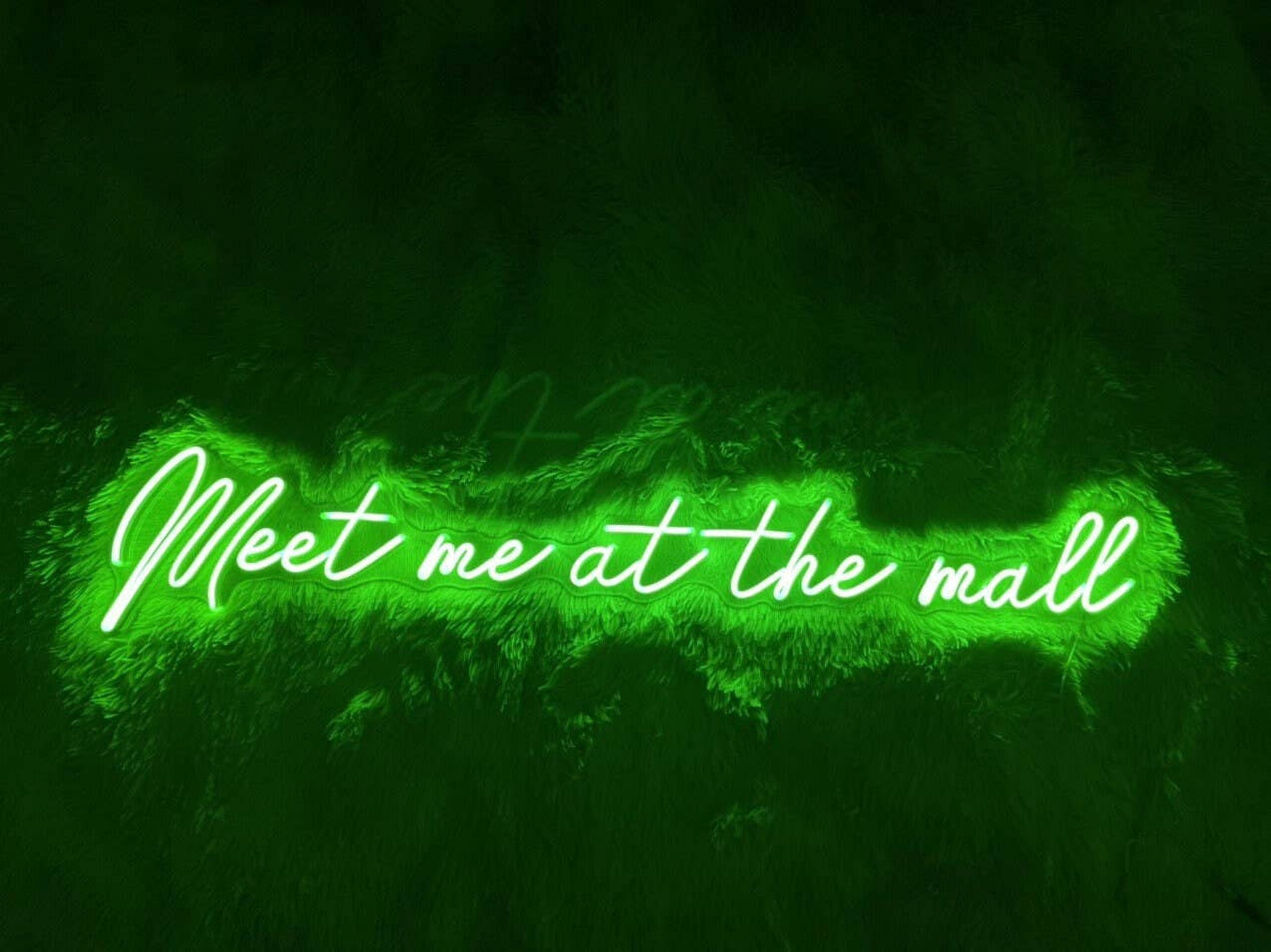 Glowneon Meet Me At The Mall Neon Sign, Quote Wall Decor - Walmart.com