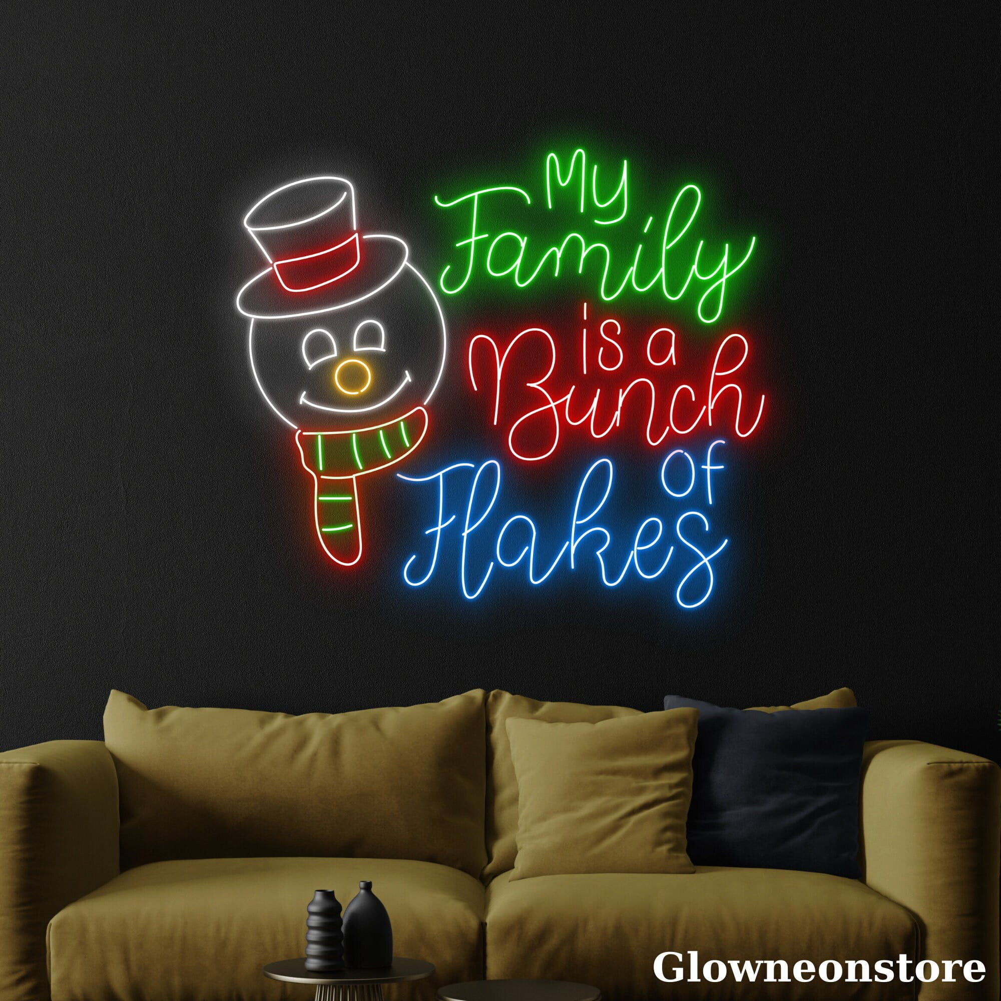 Glowneon My Family Is A Bunch Of Flakes Neon Sign, Snowman LED Lights ...