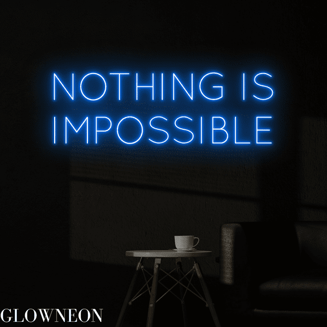 Glowneon Nothing Is Impossible Neon Sign, Motivation Quote Led Art ...