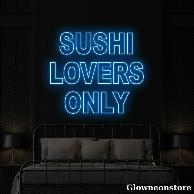 Glowneon Sushi Lovers Only Neon Sign, Sushi Lovers Only Led Sign ...