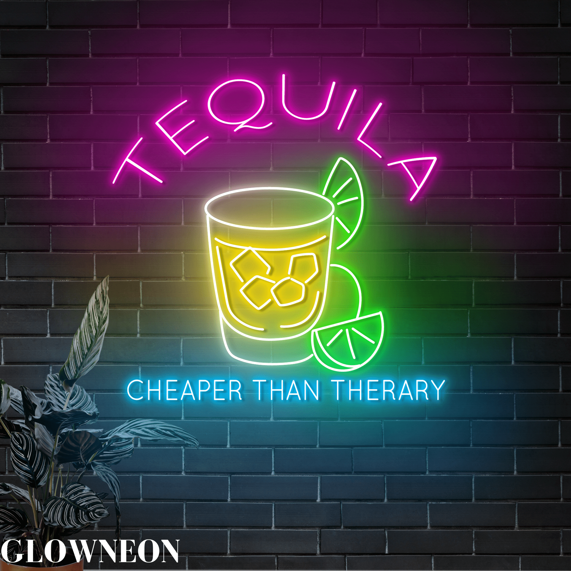 Glowneon Tequila Is Cheaper Than Therapy Neon Light Up Cocktail Bar ...