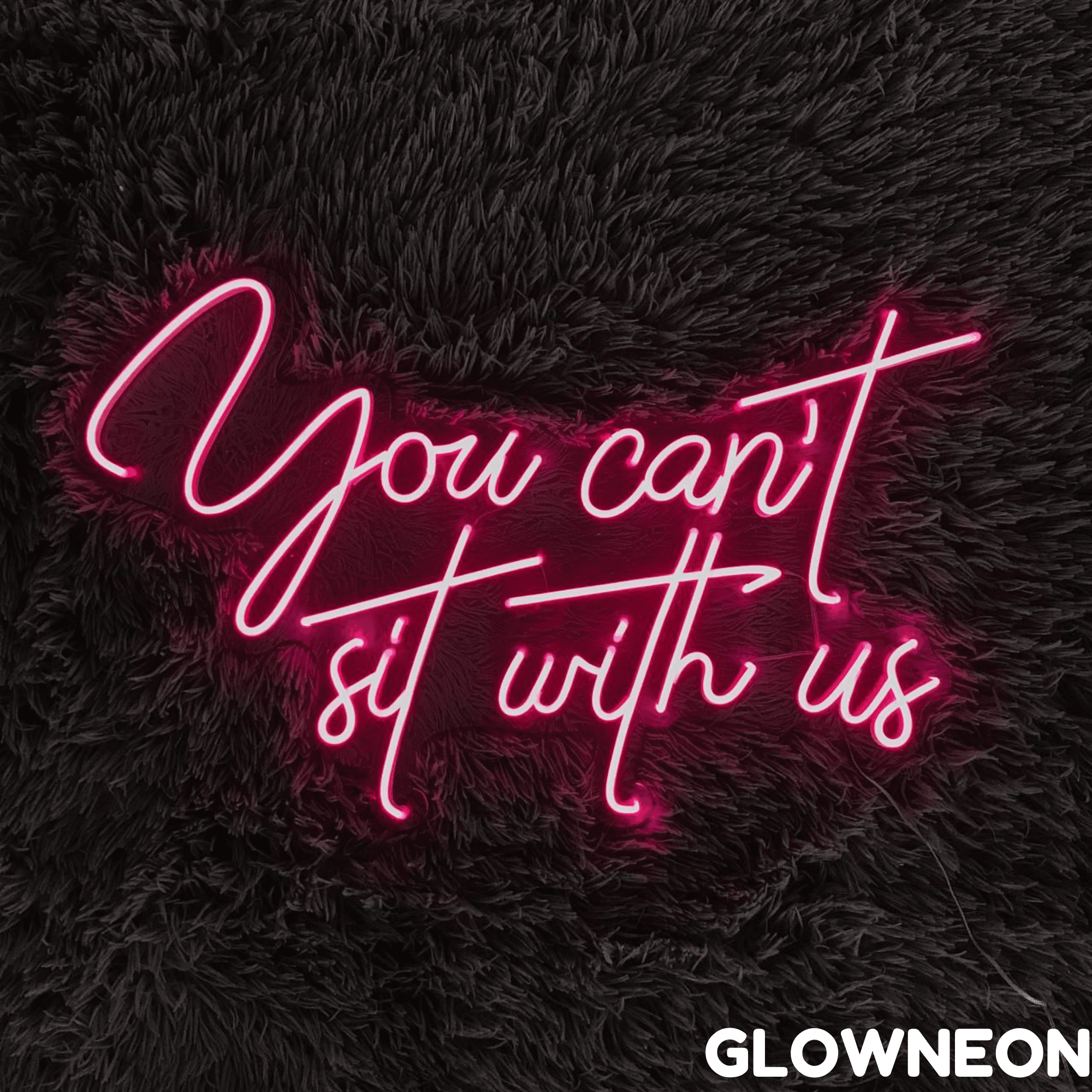 Glowneon You Can't Sit With Us Neon Sign, Funny Quote Party Led Light ...