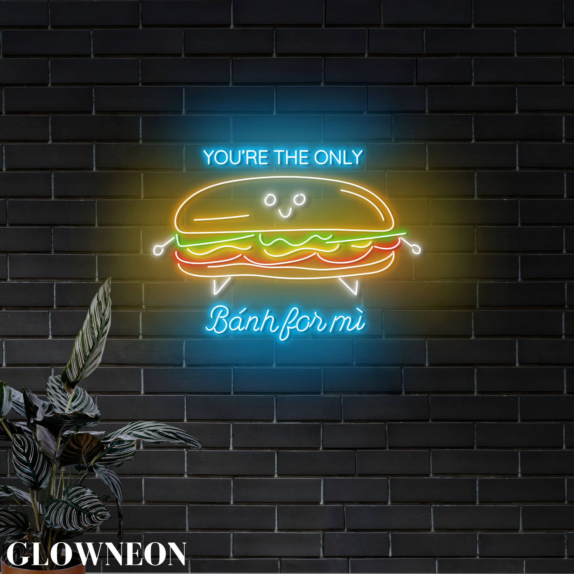 Glowneon You're The Only Banh For Mi Neon Sign, Banh Mi Bakery Decor ...