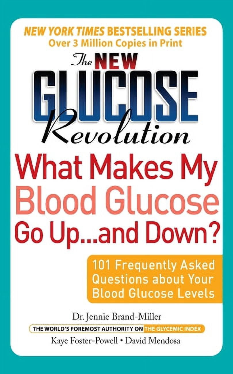 Glucose Revolution The New Glucose Revolution What Makes My Blood ...