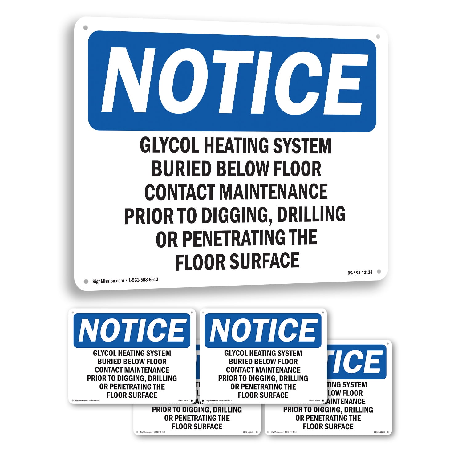Glycol Heating System Buried Below Floor OSHA Notice Rigid Plastic Sign ...