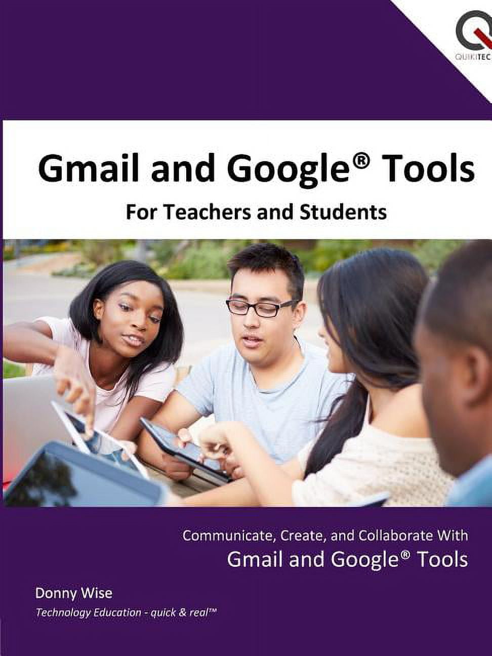 Gmail and Google Tools for Teachers and Students (Paperback) - Walmart.com