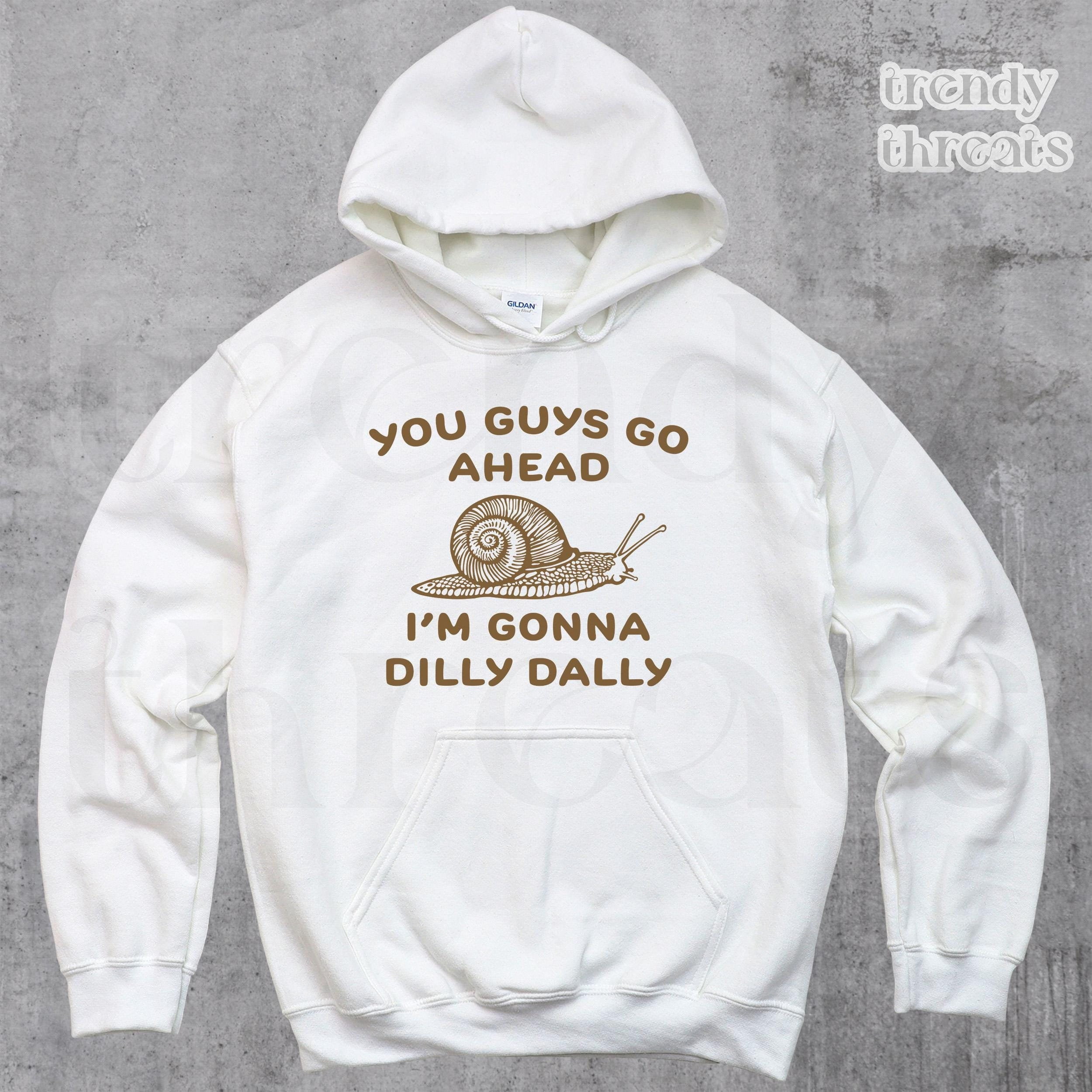 Go Ahead I Am Gonna Dilly Dally, Retro Meme , Funny Snail Minimalistic ...