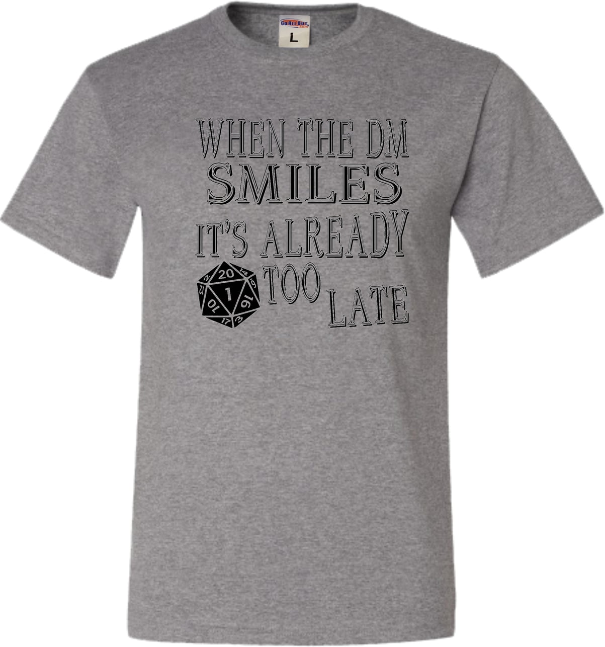 Go All Out When The DM Smiles It's Already Too Late Funny T-Shirt Mens ...