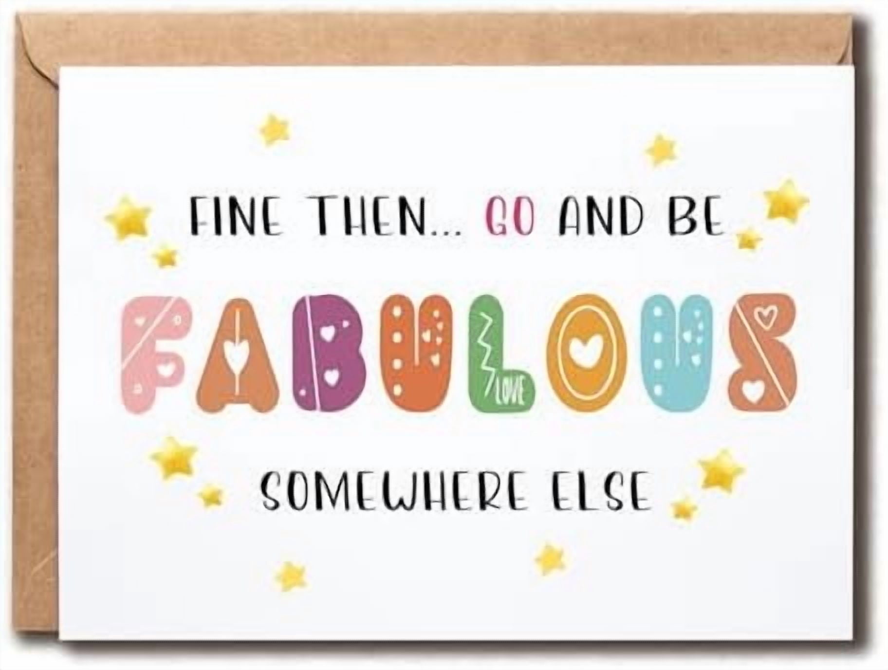 Go And Be Fabulous Somewhere Else Card - Going Away - Coworker Leaving ...