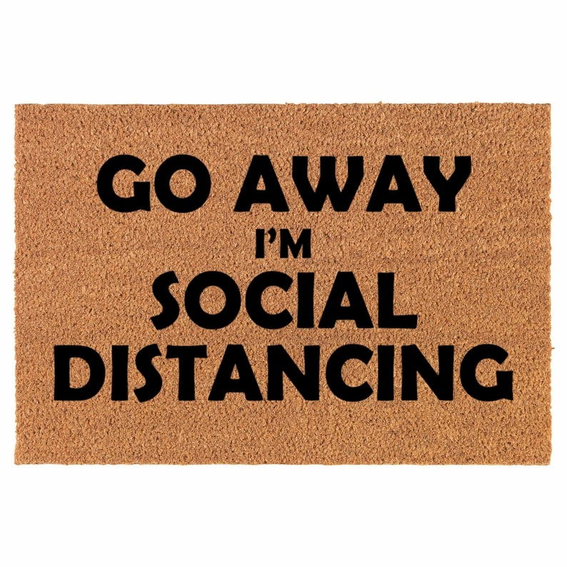 Go Away I'm Social Distancing Anti-Slip Backing Mat for Front Door ...
