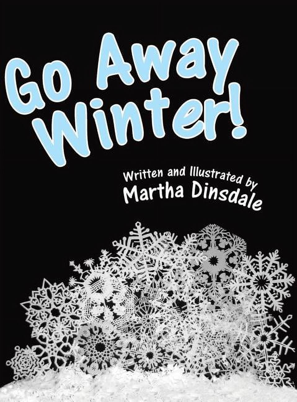 Go Away, Winter! (Hardcover) - Walmart.com