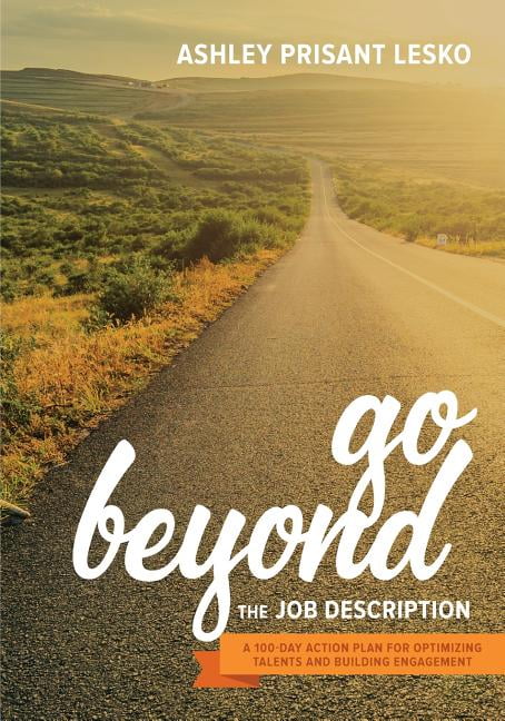 Go Beyond the Job Description : A Step-by-Step Guide to Optimizing ...