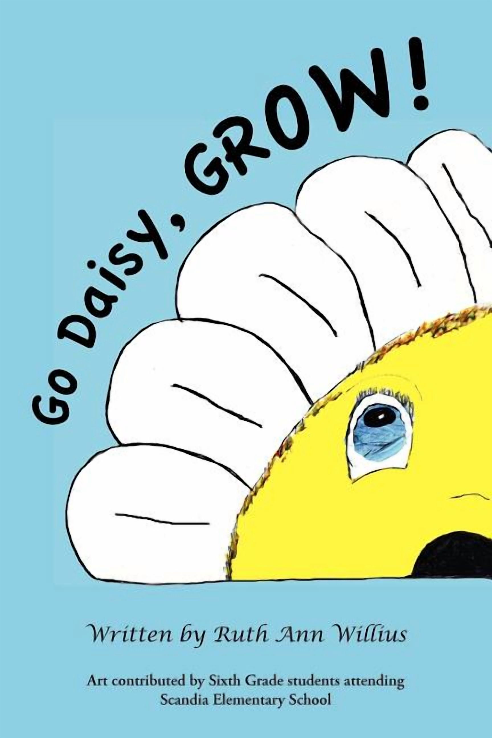 Go Daisy, Grow (Paperback) - Walmart.com