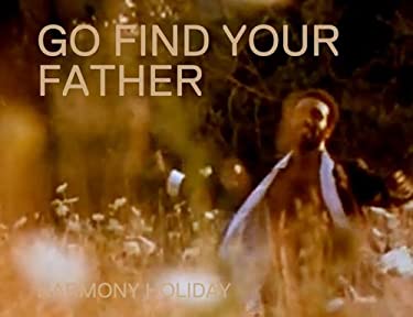 Pre-Owned Go Find Your Father/A Famous Blues (Paperback) 1938900081 ...
