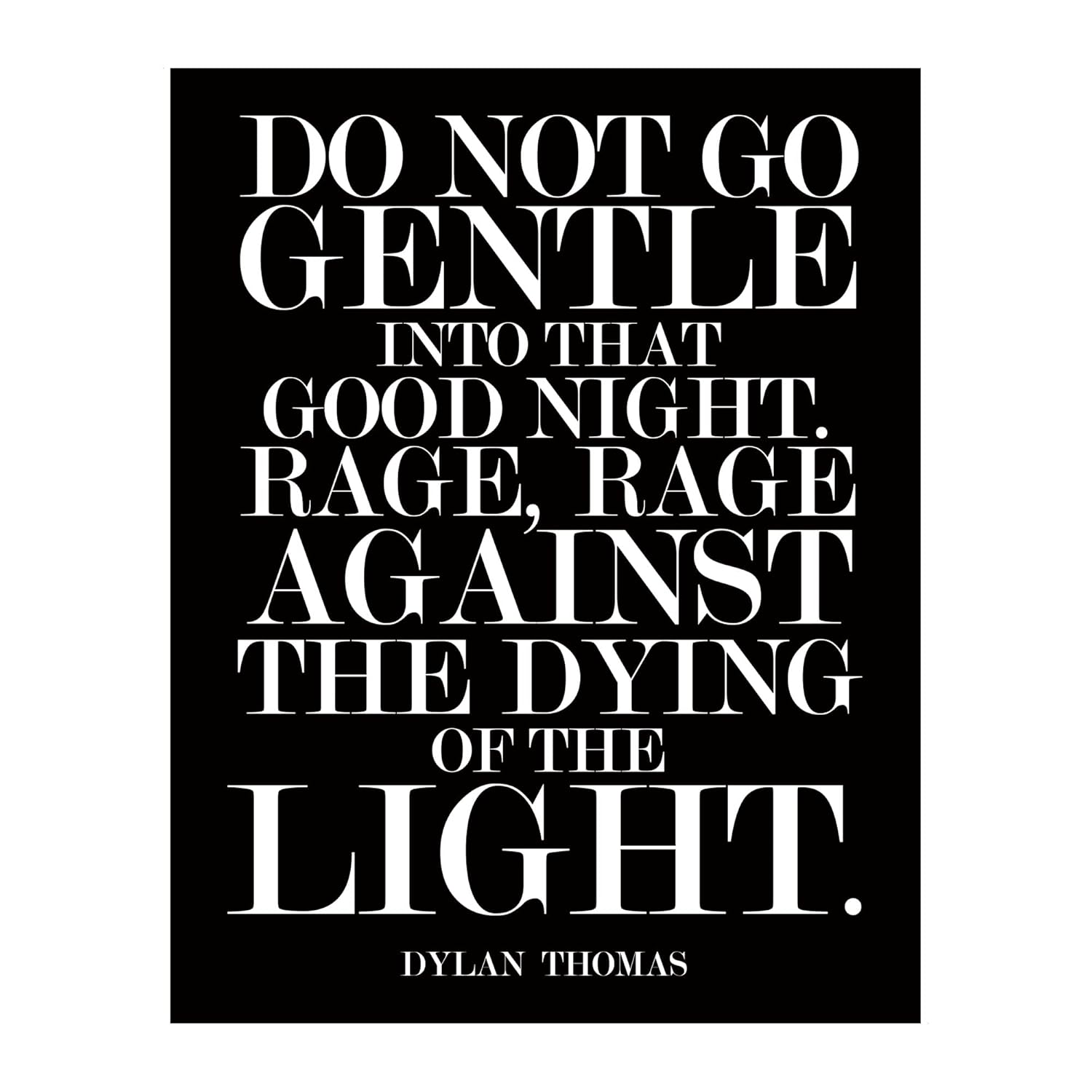 Do Not Go Gentle - Dylan Thomas Quotes Spiritual Wall Art. Modern ...