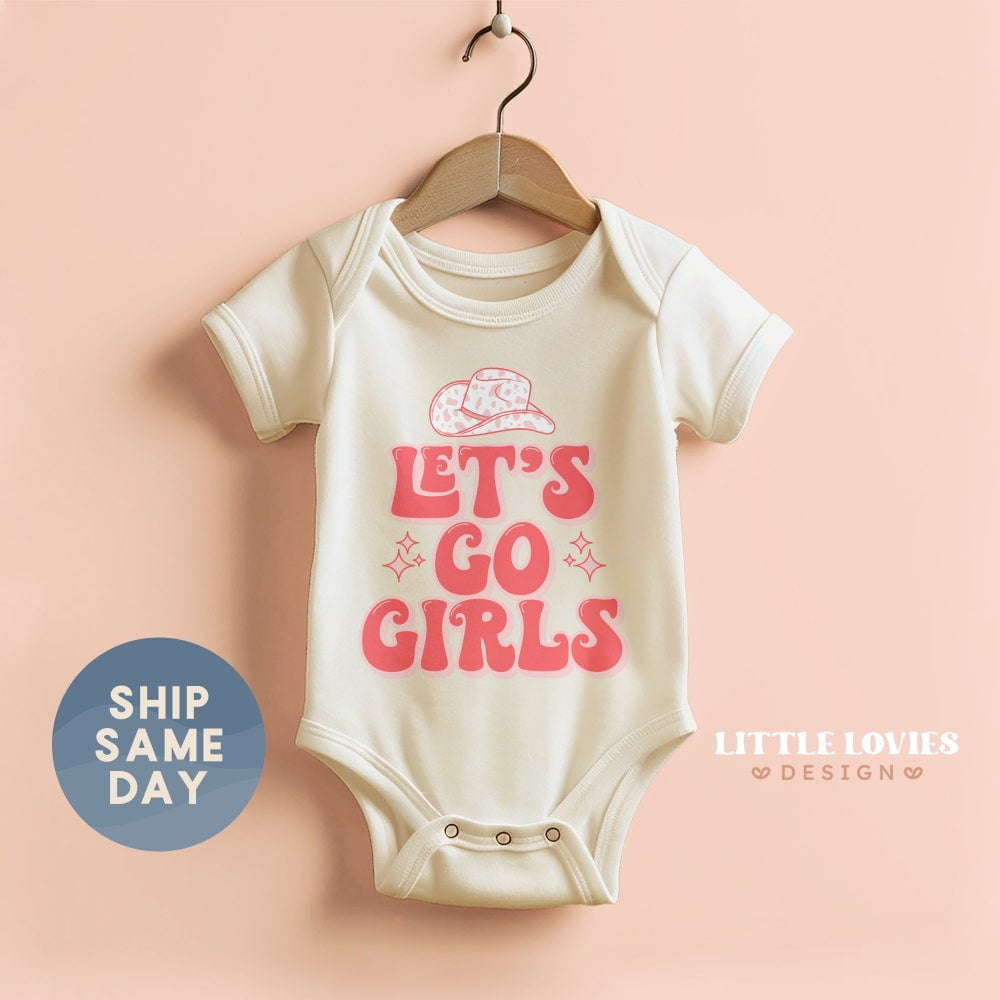 Let'S Go Girls Baby Onesie , Western Baby Bodysuit , Cowgirl Baby Shower , Country Life Onesie ...