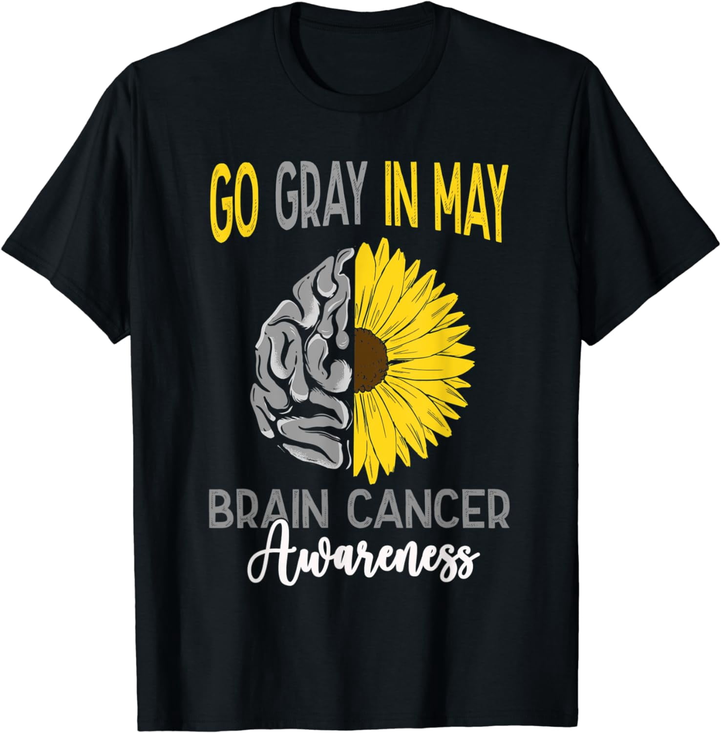 Go Gray In May - Brain Cancer Awareness T-Shirt - Walmart.com