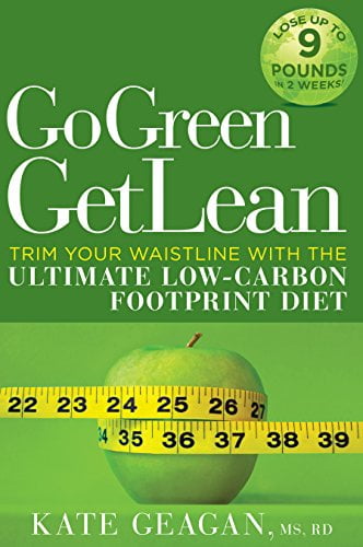 Pre-Owned Go Green Get Lean: Trim Your Waistline with the Ultimate Low ...