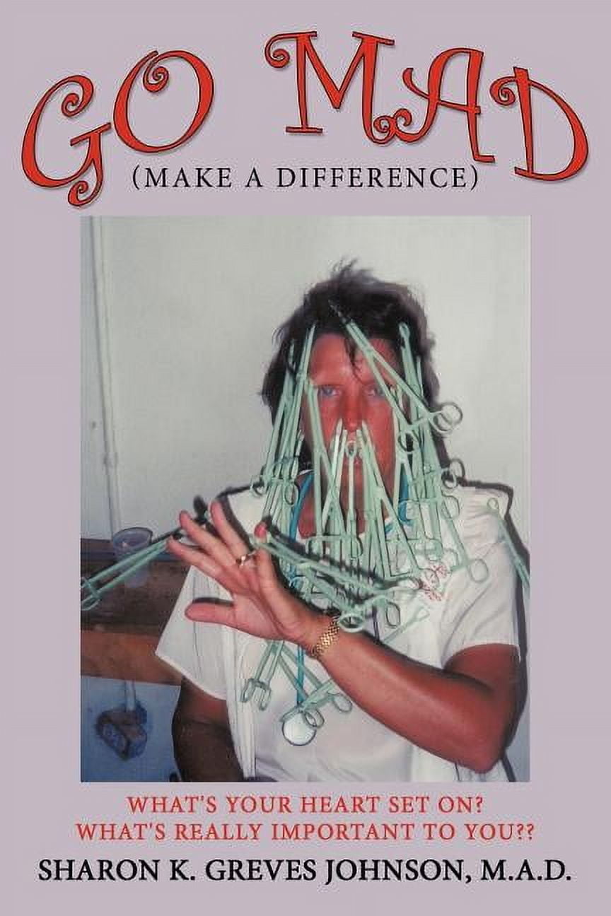 Go Mad (Making a Difference) (Paperback) - Walmart.com
